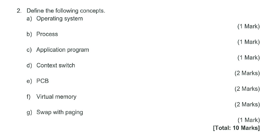Solved 2. Define the following concepts. a) Operating system | Chegg.com