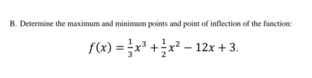 Solved B. Determine the maximum and minimum points and point | Chegg.com