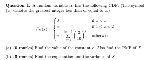 Solved Question 1. A random variable X has the following | Chegg.com