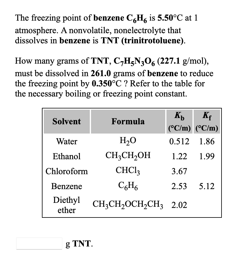 Solved The freezing point of benzene C6H6 is 5.50°C at 1 | Chegg.com