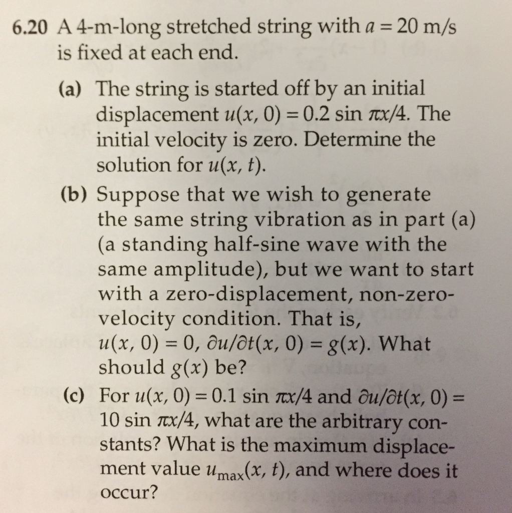 Solved 6.20 Parts a,b,c - A 4-m long stretched spring with | Chegg.com