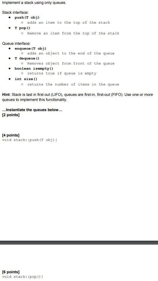 Solved Implement A Stack Using Only Queues Stack Interface