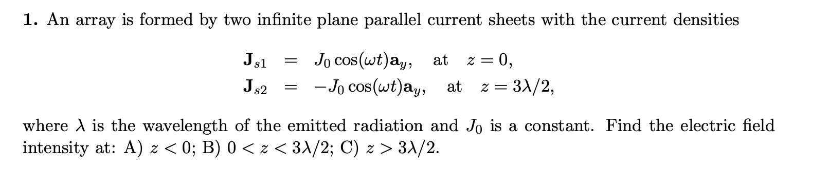 Solved 1. An array is formed by two infinite plane parallel | Chegg.com