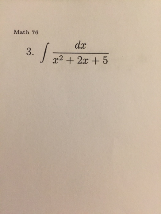 Solved Math 76 dx 225 3. | Chegg.com