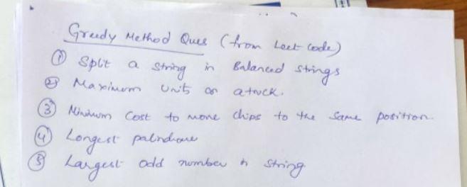 Solved Greedy Method Que (from Leet code) ① spit a string | Chegg.com