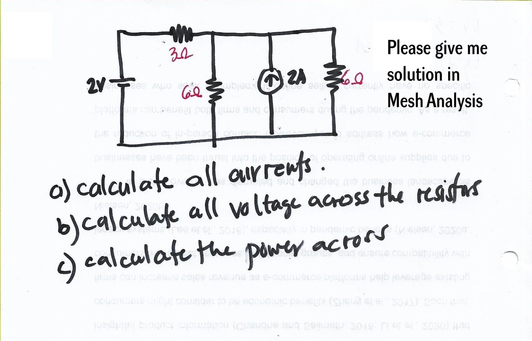 Solved Please give me solution in Mesh Analysis a) calculate | Chegg.com