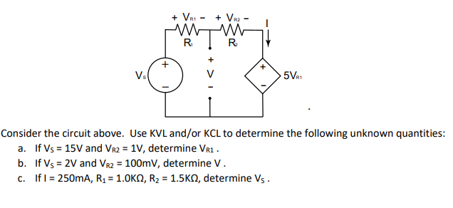 Solved Consider the circuit above. Use KVL and/or KCL to | Chegg.com