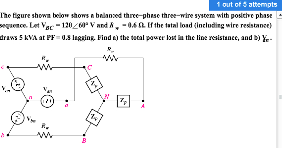 Solved if Rw =0 ﻿and Zp = (10 + ﻿j5) [ohm]1. ﻿Calculate the | Chegg.com