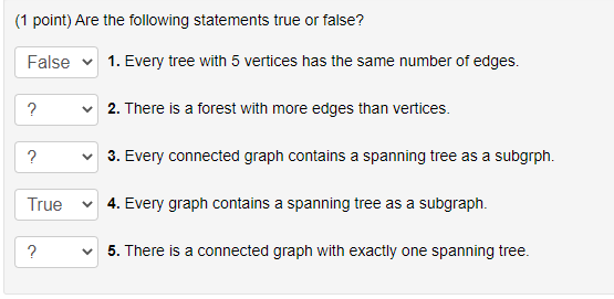 Solved (1 point) Are the following statements true or false? | Chegg.com