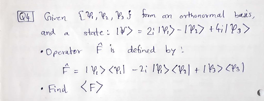 Solved a (Q4 Given {2, 4, Y s from an orthonormal basis, , , | Chegg.com