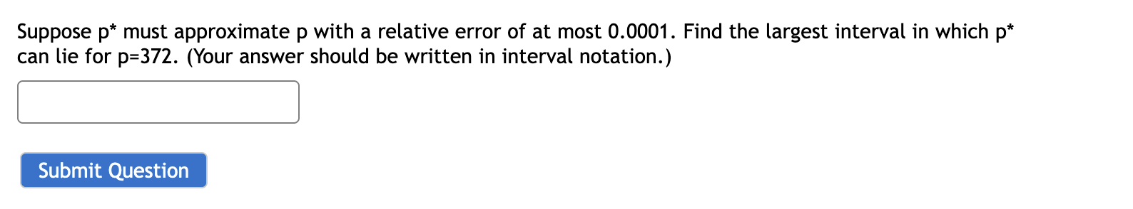 Solved Suppose p∗ must approximate p with a relative error | Chegg.com
