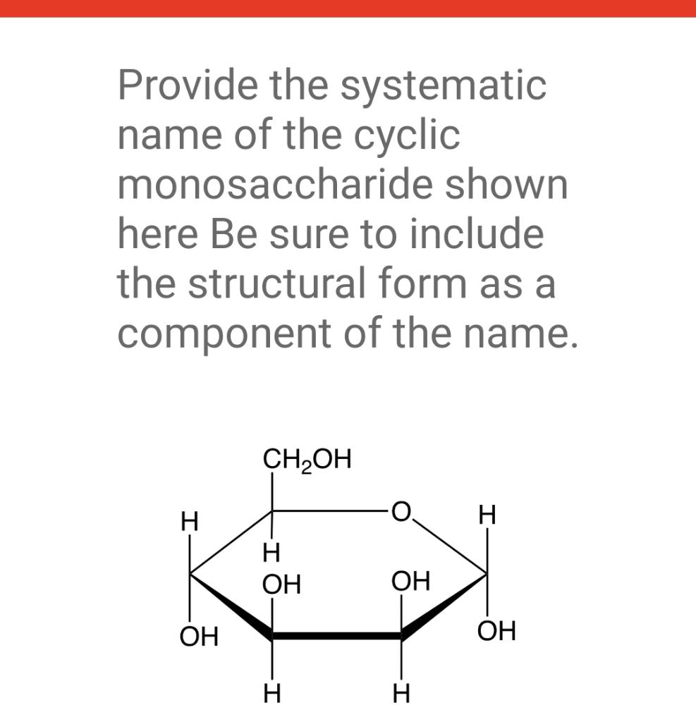 Solved Provide the systematic name of the cyclic | Chegg.com