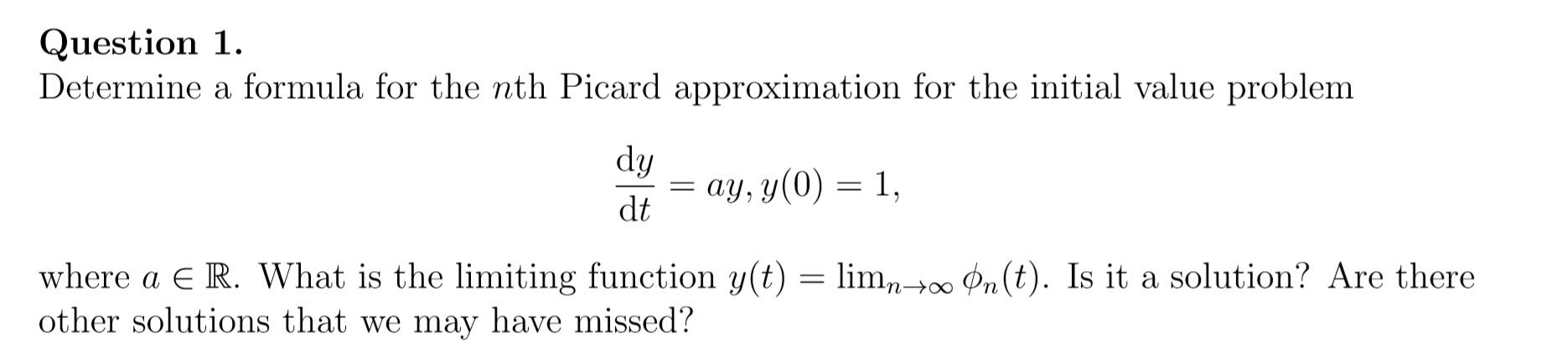 Solved Question 1. Determine a formula for the nth Picard | Chegg.com