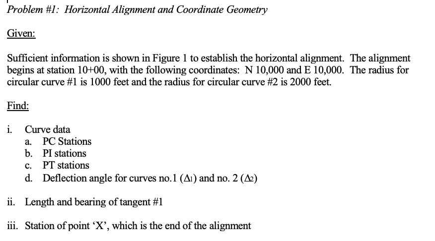 Solved Problem #1 : Horizontal Alignment and Coordinate | Chegg.com