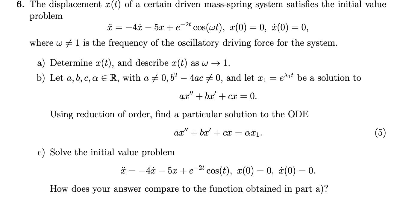 Solved The displacement x(t) ﻿of a certain driven | Chegg.com