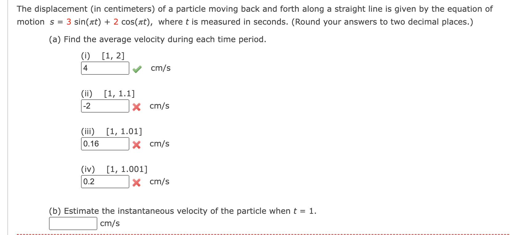 Solved The displacement (in centimeters) of a particle | Chegg.com
