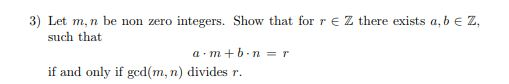 Solved 3) Let m,n be non zero integers. Show that for r Z | Chegg.com