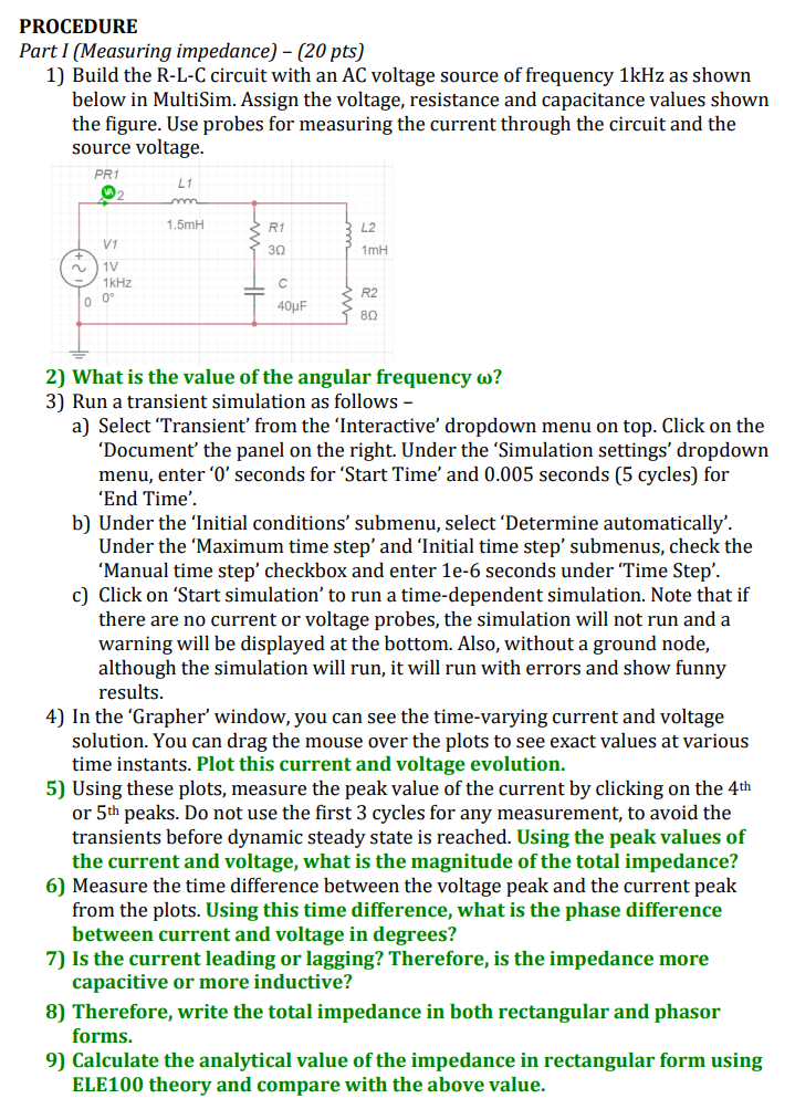Solved PROCEDURE Part I (Measuring impedance) - (20 pts) 1) | Chegg.com