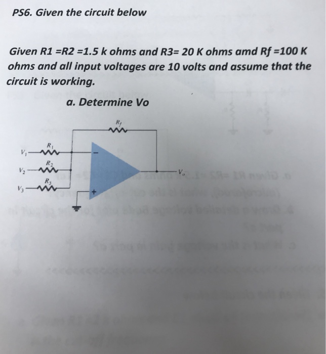 Solved PS6. Given the circuit below Given R1-R2 1.5 k ohms | Chegg.com