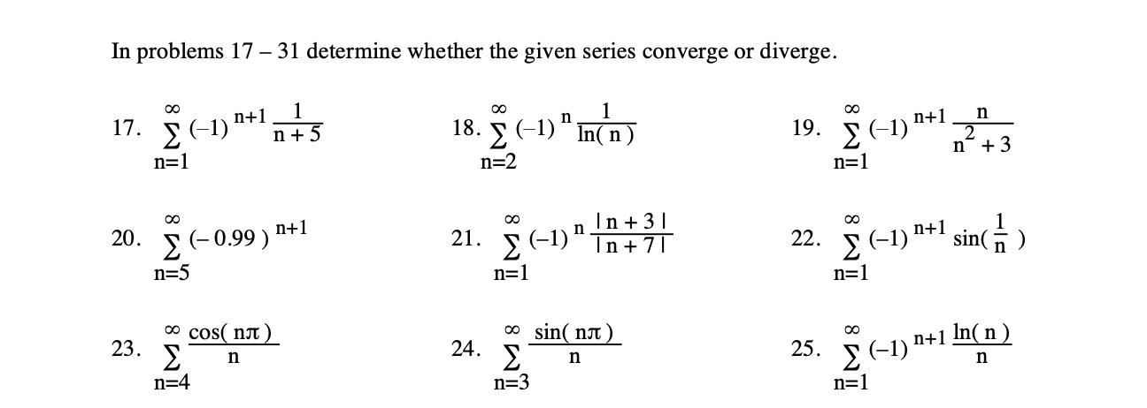 Solved In problems 17−31 determine whether the given series | Chegg.com