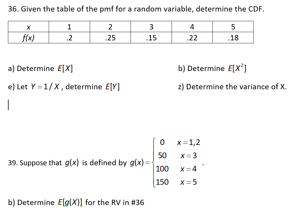 Solved 36. Given the table of the pmf for a random variable, | Chegg.com
