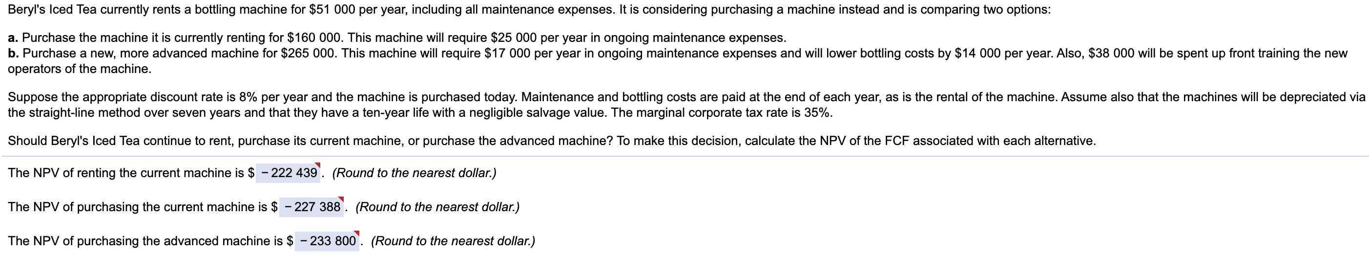Solved Beryl's Iced Tea currently rents a bottling machine | Chegg.com