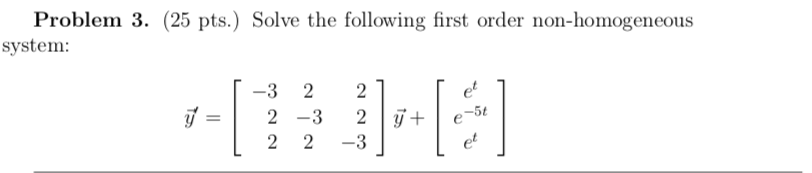 Solved Problem 3. (25 pts.) Solve the following first order | Chegg.com