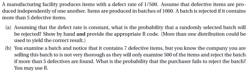 Solved A manufacturing facility produces items with a defect | Chegg.com