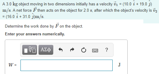 Solved A 3.0 kg object moving in two dimensions initially | Chegg.com