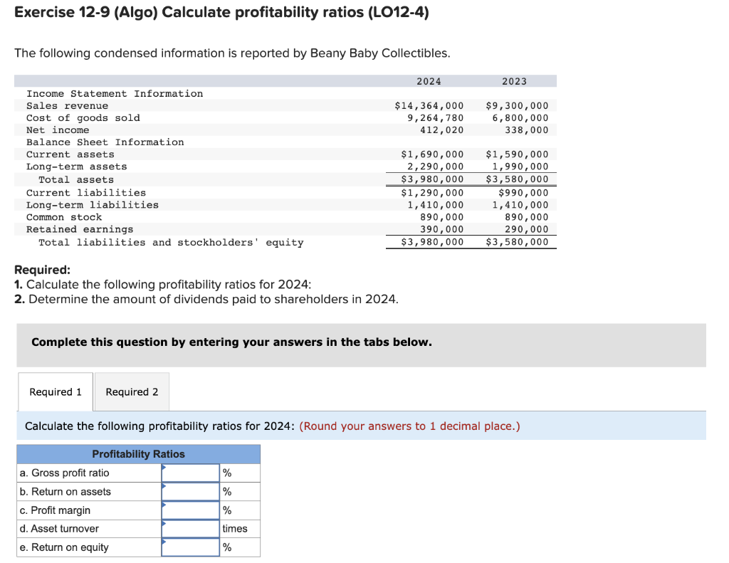 Solved Exercise 12-9 (Algo) Calculate profitability ratios | Chegg.com