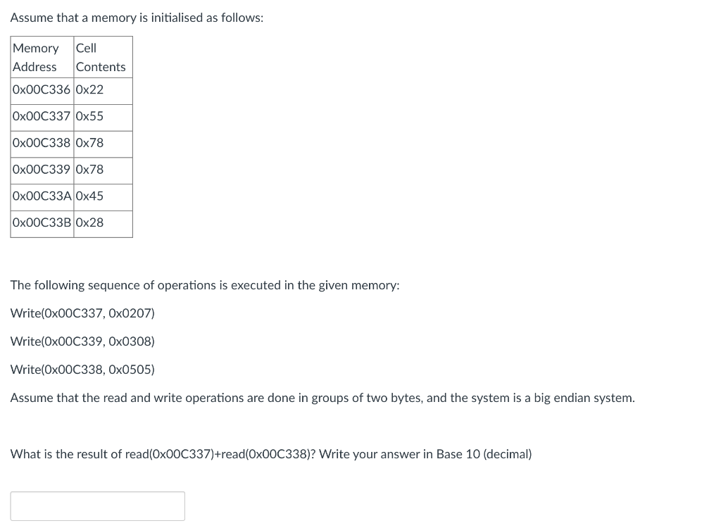 Solved Assume that a memory is initialised as follows: | Chegg.com