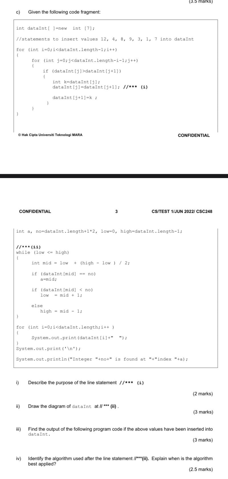 Solved (3.5 marks) c) Given the following code fragment: int | Chegg.com