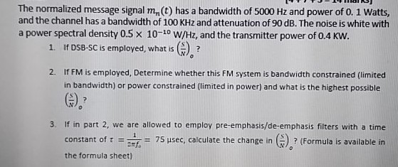 The normalized message signal m(t) has a bandwidth of | Chegg.com