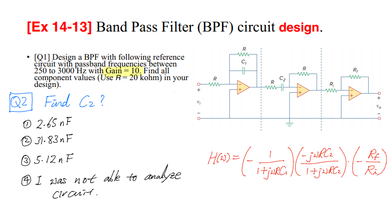 Solved [Ex 14-13] Band Pass Filter (BPF) circuit design. R • | Chegg.com