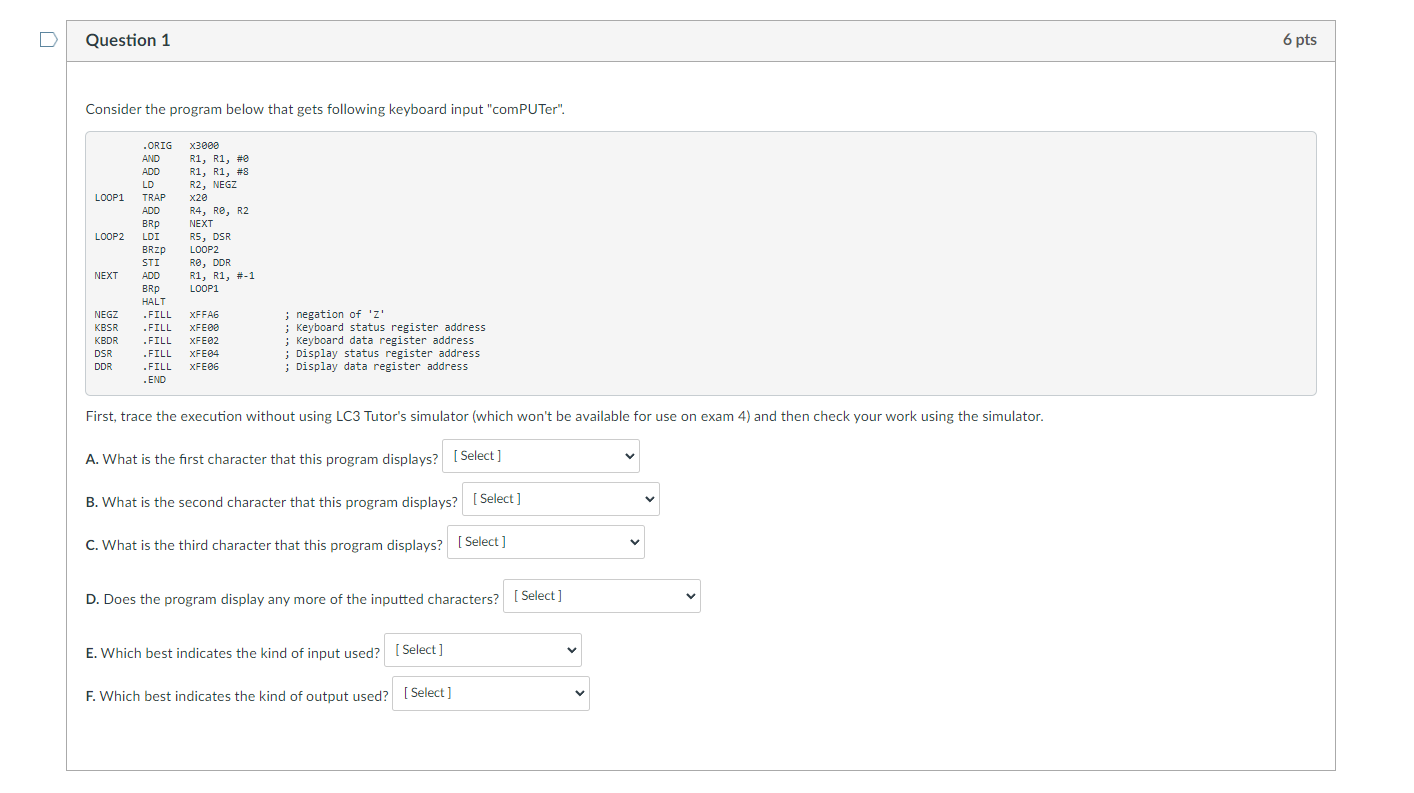 Solved Question 1 6 pts Consider the program below that gets | Chegg.com