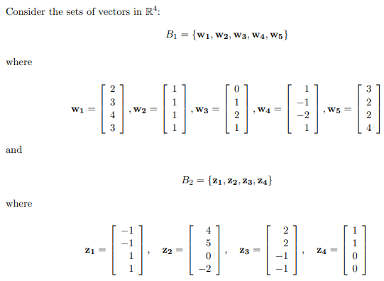 Solved Consider the sets of vectors in R4 : | Chegg.com