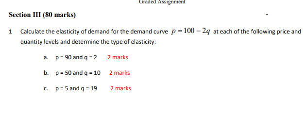 Solved 1 Calculate the elasticity of demand for the demand | Chegg.com