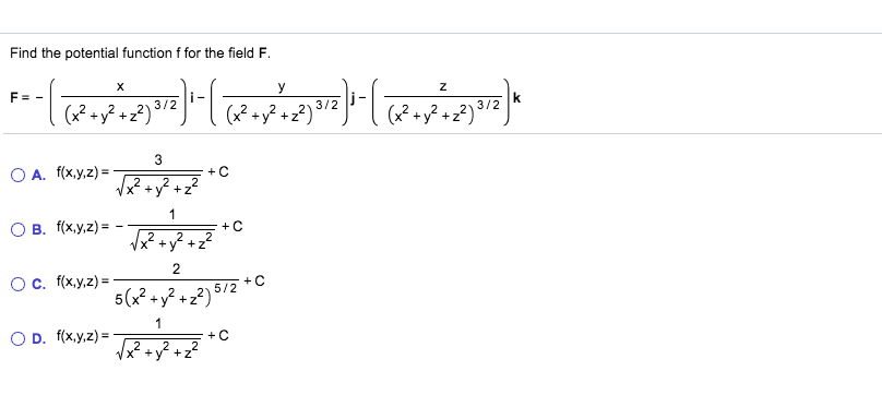 Solved Find the potential function f for the field F | Chegg.com
