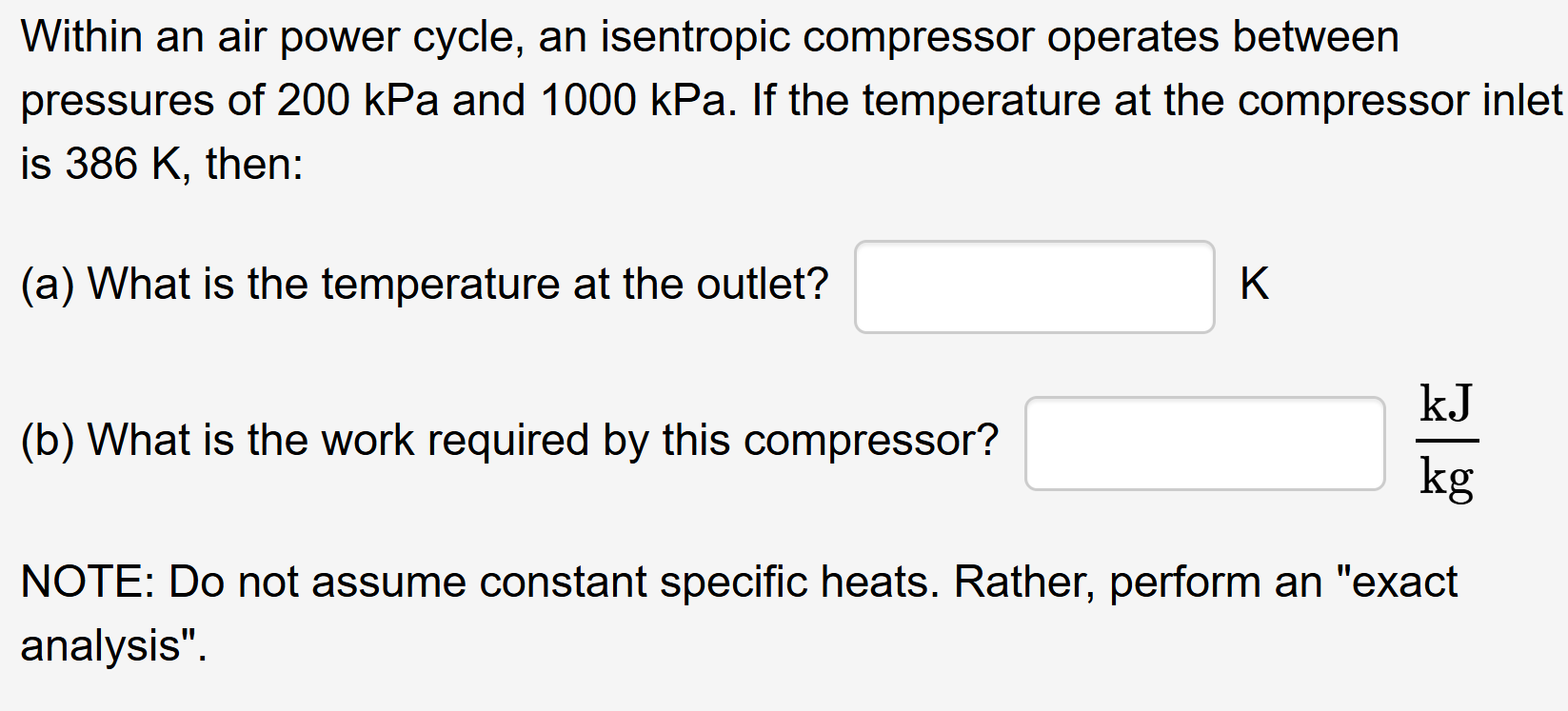 Solved Within an air power cycle, an isentropic compressor | Chegg.com