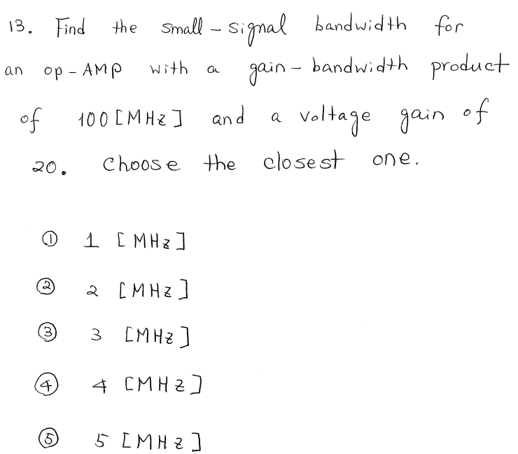 Solved an with 13. Find the small - signal bandwidth for op | Chegg.com