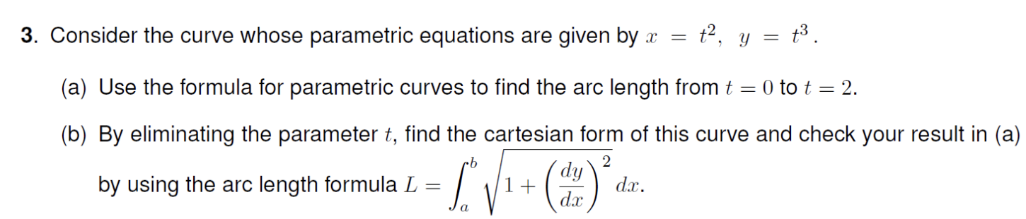 Solved 3. Consider the curve whose parametric equations are | Chegg.com