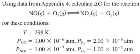 Solved Using data from Appendix 4, calculate AG for the | Chegg.com