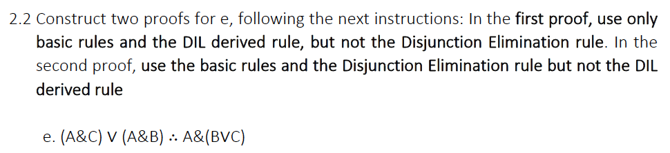 Solved 2.2 Construct two proofs for e, following the next | Chegg.com