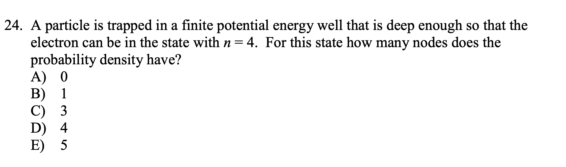 Solved 24. A particle is trapped in a finite potential | Chegg.com