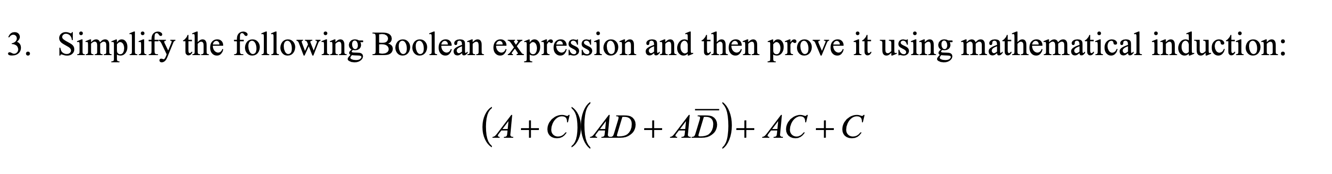 Solved 3. Simplify the following Boolean expression and then | Chegg.com