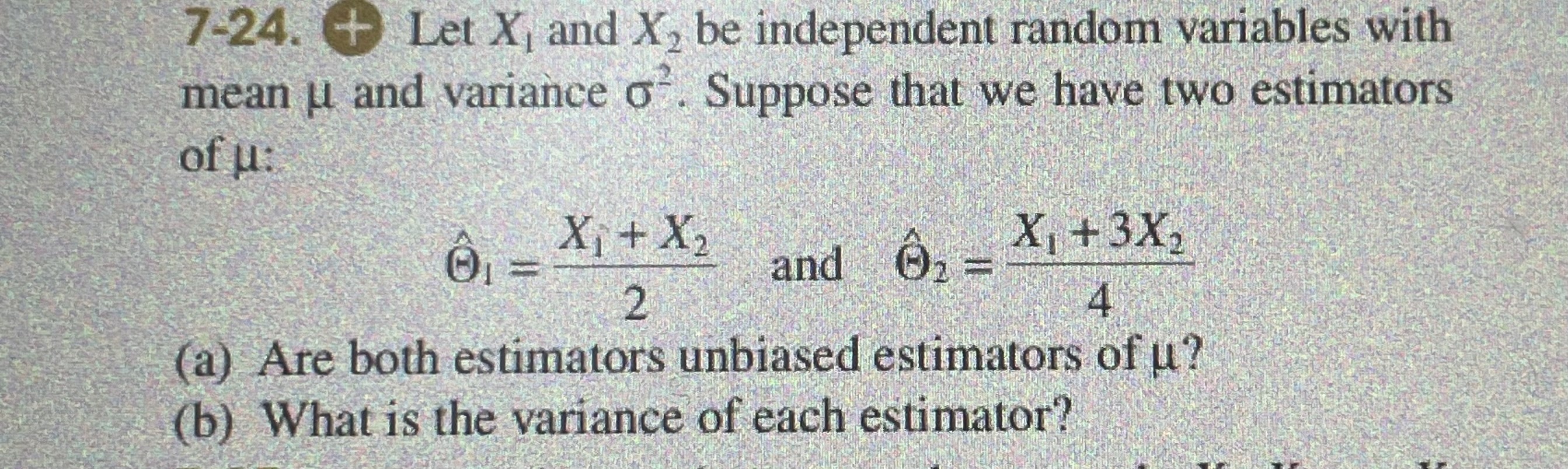 Solved 7-24. + Let X1 and X2 be independent random variables | Chegg.com