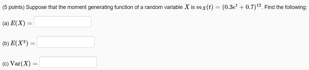 Solved (5 points) Suppose that the moment generating | Chegg.com