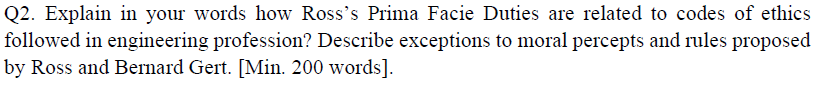 Solved Explain in your words how Ross’s Prima Facie Duties | Chegg.com