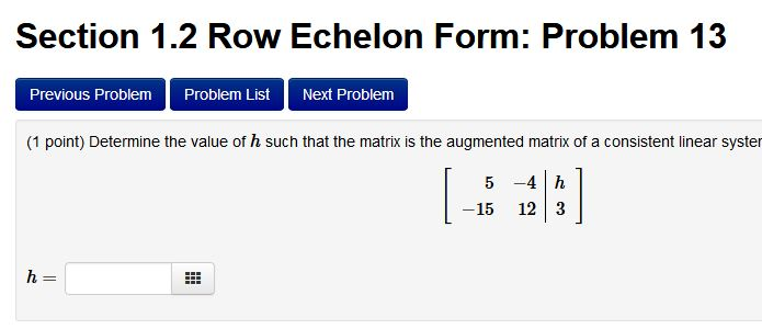 Solved Section 1.2 Row Echelon Form: Problem 13 Previous | Chegg.com