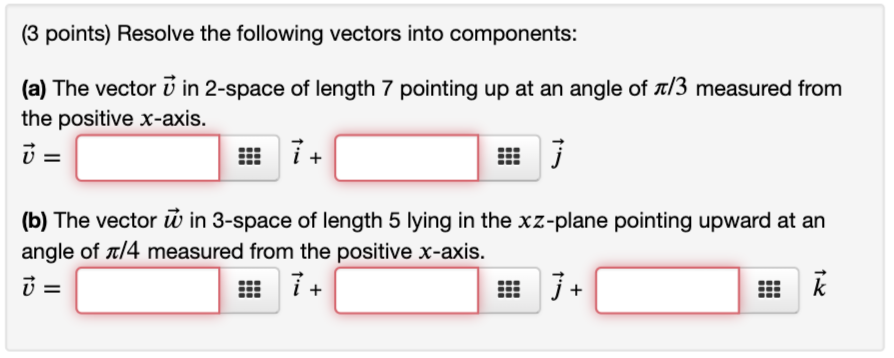 Solved (3 ﻿points) ﻿Resolve the following vectors into | Chegg.com